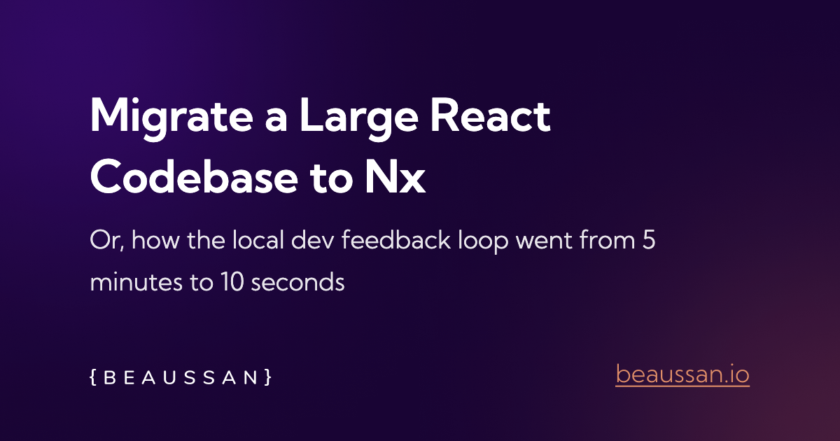 Migrate A Large React Codebase To Nx